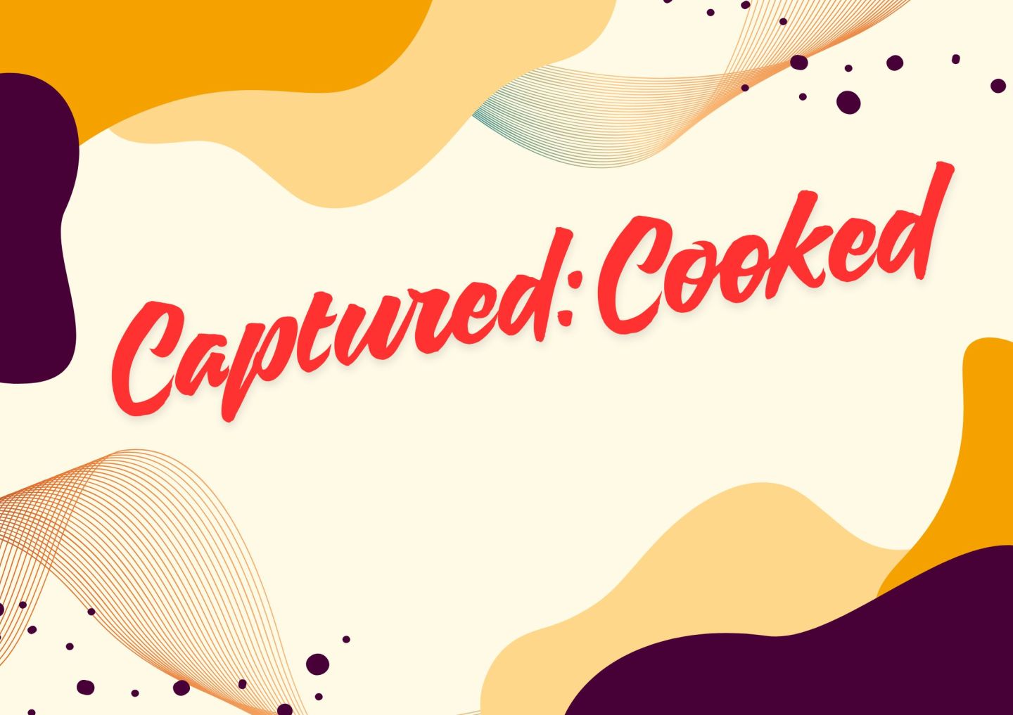 CAPTURED: COOKED – Kumar Govindan's Words